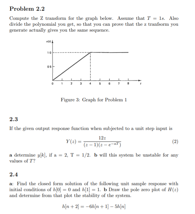 Solved Problem 2.2 Compute the Z transform for the graph | Chegg.com