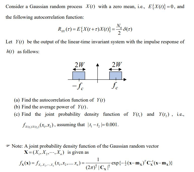 Solved Consider a Gaussian random process X(t) with a zero | Chegg.com