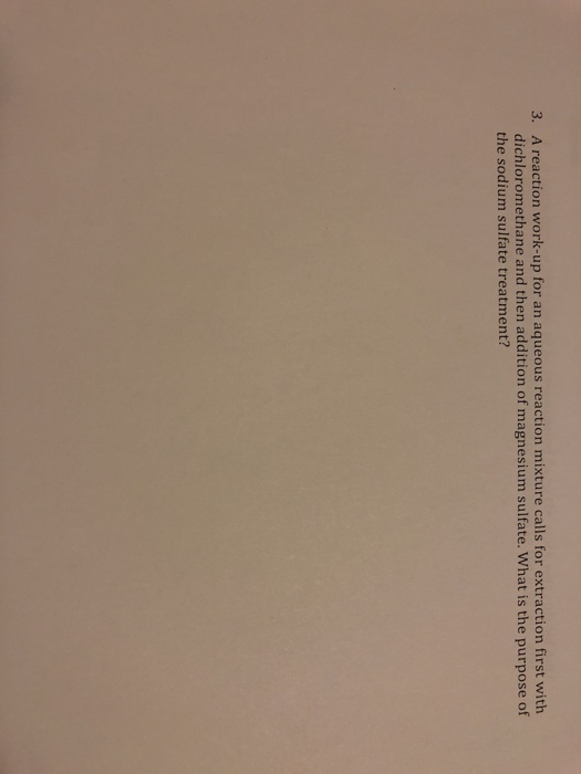 Solved A reaction work-up for an aqueous reaction mixture | Chegg.com