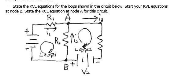 Solved State the KVL equations for the loops shown in the | Chegg.com