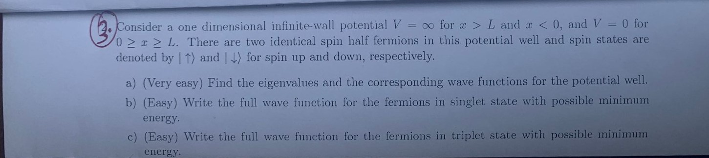 2. Consider a one dimensional infinite-wall potential | Chegg.com