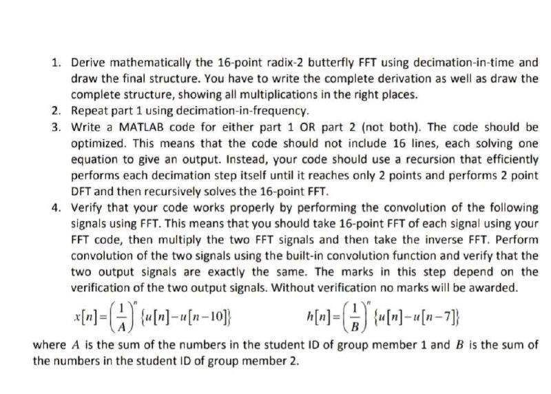 Solved 1. Derive mathematically the 16-point radix-2 | Chegg.com