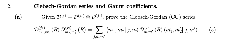 Solved Clebsch-Gordan series and Gaunt coefficients.(a) | Chegg.com