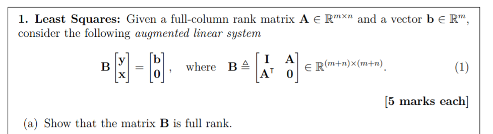 Solved 1. Least Squares: Given a full-column rank matrix A | Chegg.com