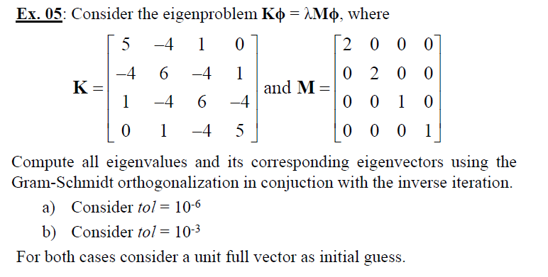 Solved Subroutine to compute all eigenvalues and its | Chegg.com