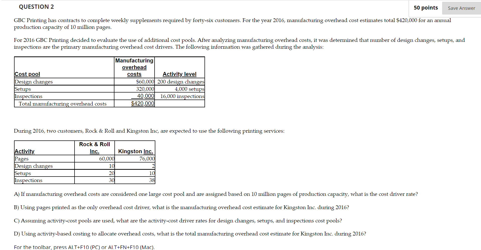 Solved QUESTION 2 50 points Save Answer GBC Printing has | Chegg.com