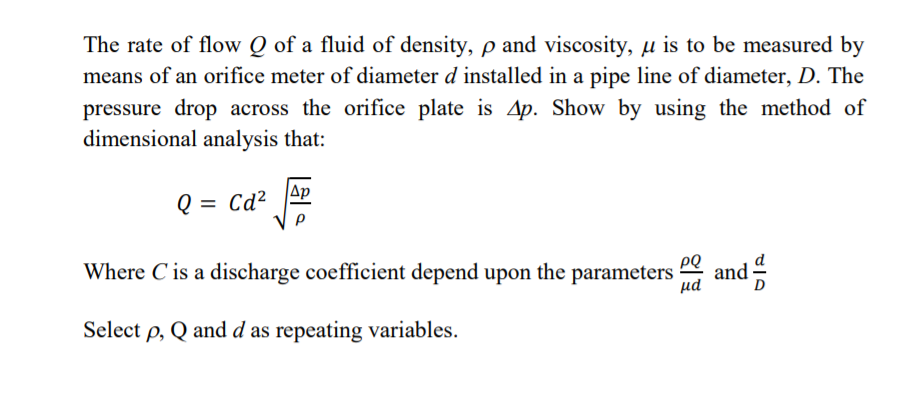 Solved The rate of flow Q of a fluid of density, p and | Chegg.com