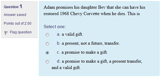 Solved Question 1 Adam promises his daughter Bev that she | Chegg.com