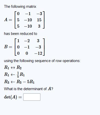 Solved \r\nFind the determinant of the matrix \\( | Chegg.com