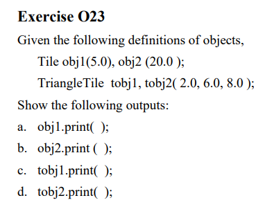 Solved Given the following definitions of objects, Tile | Chegg.com