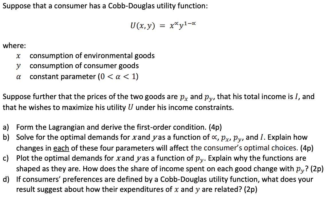 Solved Suppose that a consumer has a Cobb-Douglas utility | Chegg.com