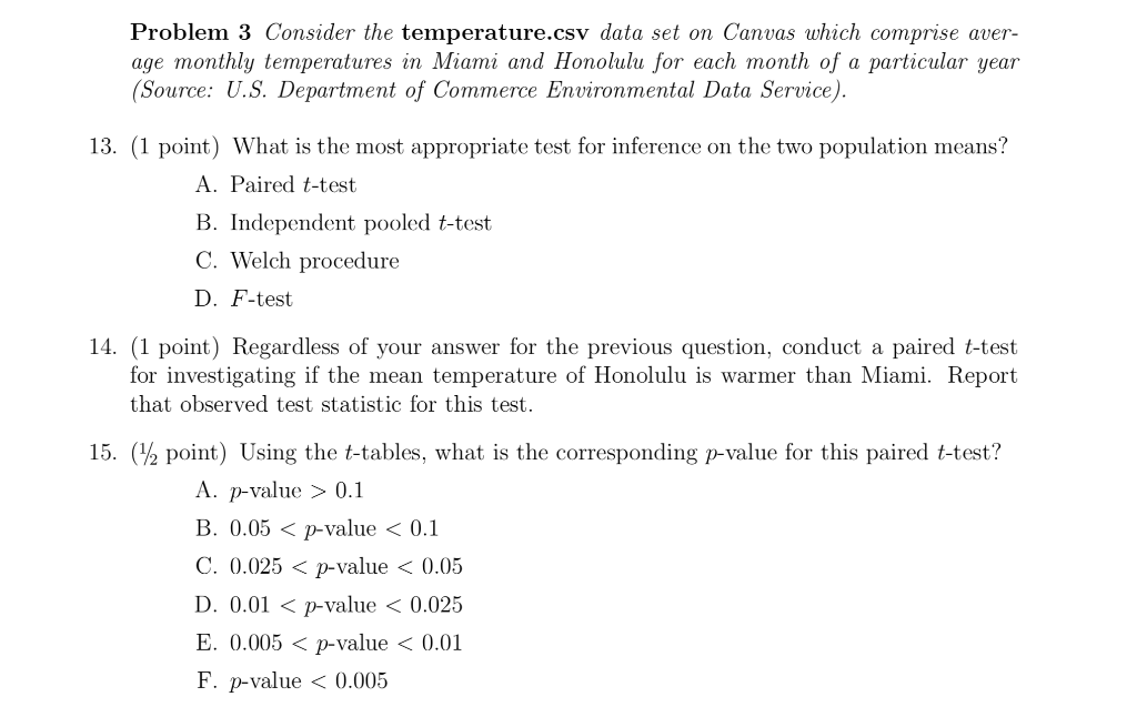 Solved honolulu month miami Jan 67.5 74.40000153 Feb 68 | Chegg.com