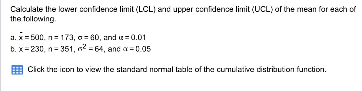 Solved Calculate the lower confidence limit (LCL) and upper | Chegg.com