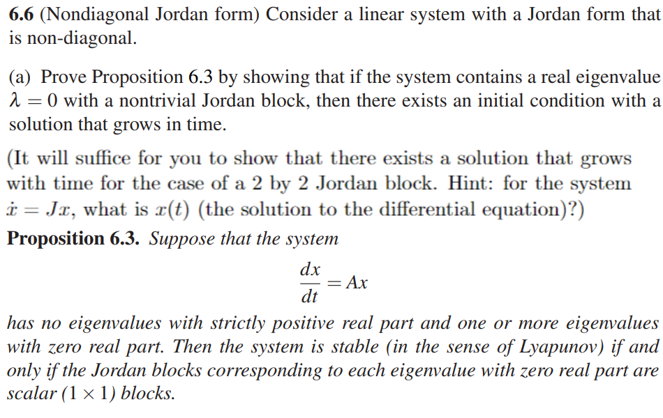 Solved 6.6 (Nondiagonal Jordan form) Consider a linear | Chegg.com