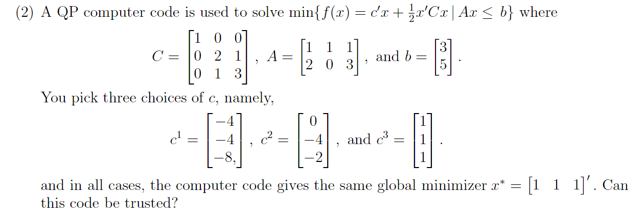 Solved (2) A QP computer code is used to solve | Chegg.com