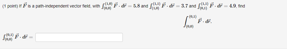 Solved (1 point) If F is a path-independent vector field, | Chegg.com