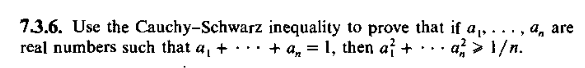 Solved 7.3.6. Use the Cauchy-Schwarz inequality to prove | Chegg.com