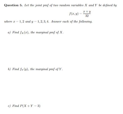 Solved Question 5. Let the joint pmf of two random variables | Chegg.com