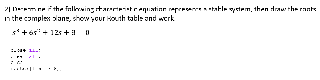 2) Determine if the following characteristic equation | Chegg.com