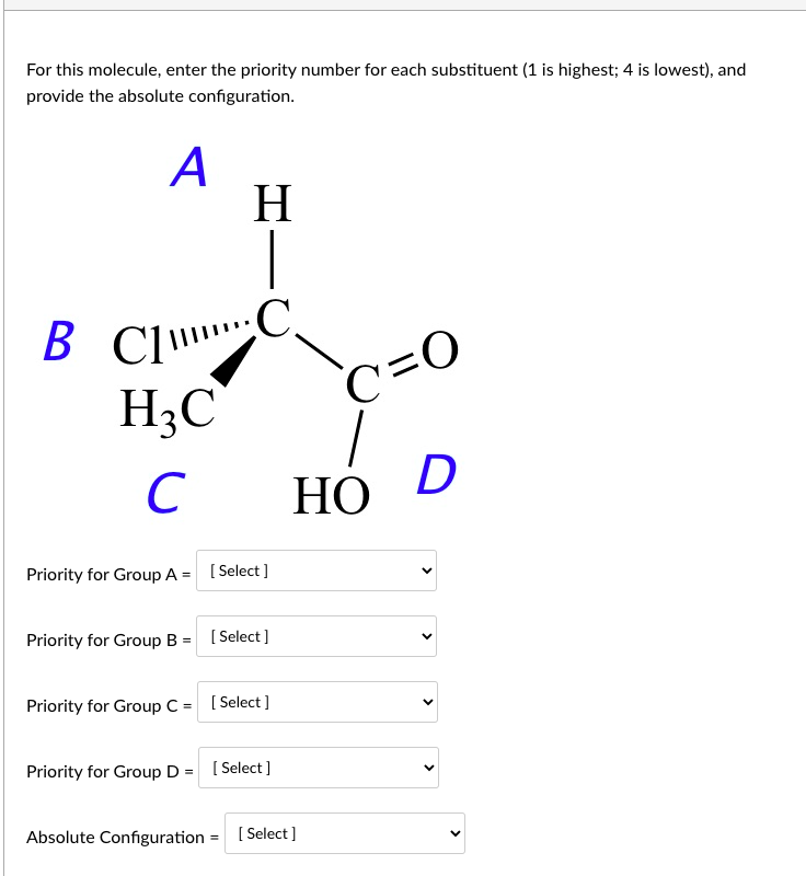 Solved For this molecule, enter the priority number for | Chegg.com