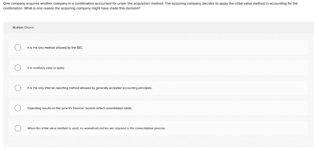 Solved One company acquires another company in a combination | Chegg.com