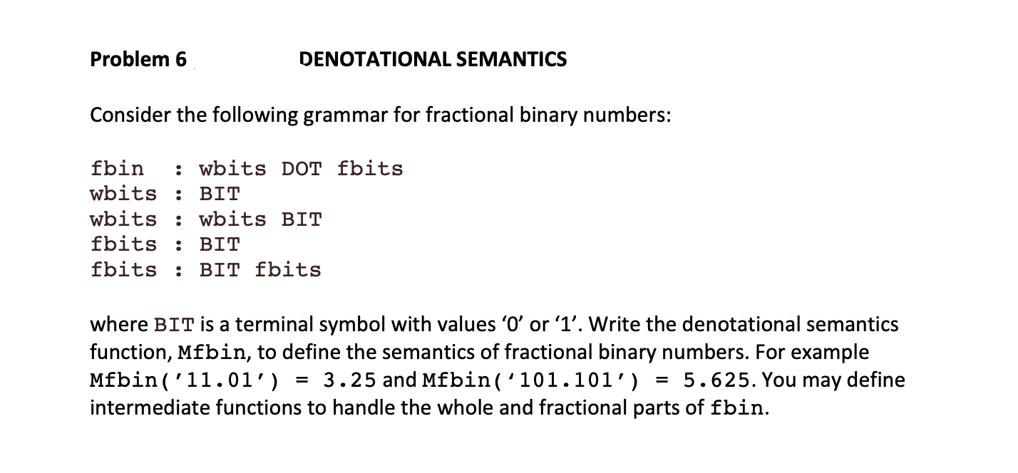 Problem 6 Denotational Semantics Consider The