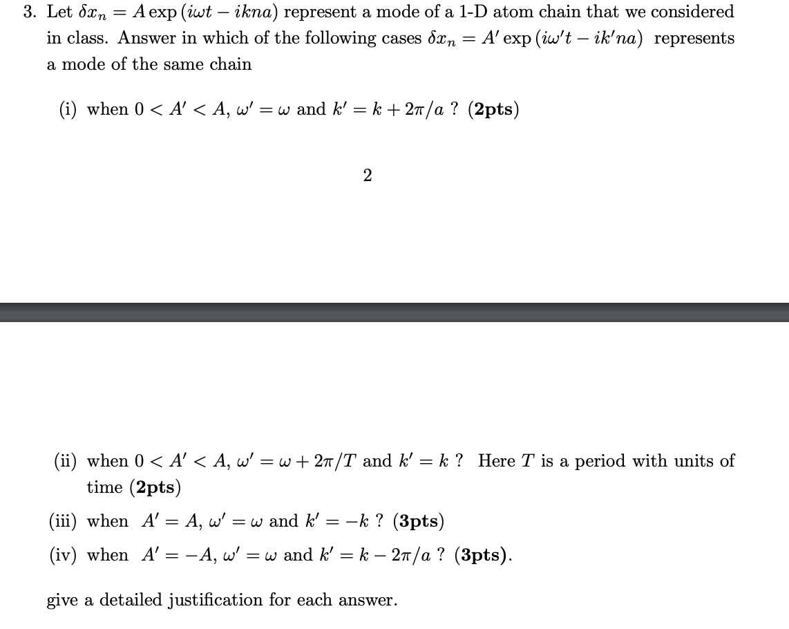 Solved 3. Let 8xn = A exp(iwt – ikna) represent a mode of a | Chegg.com