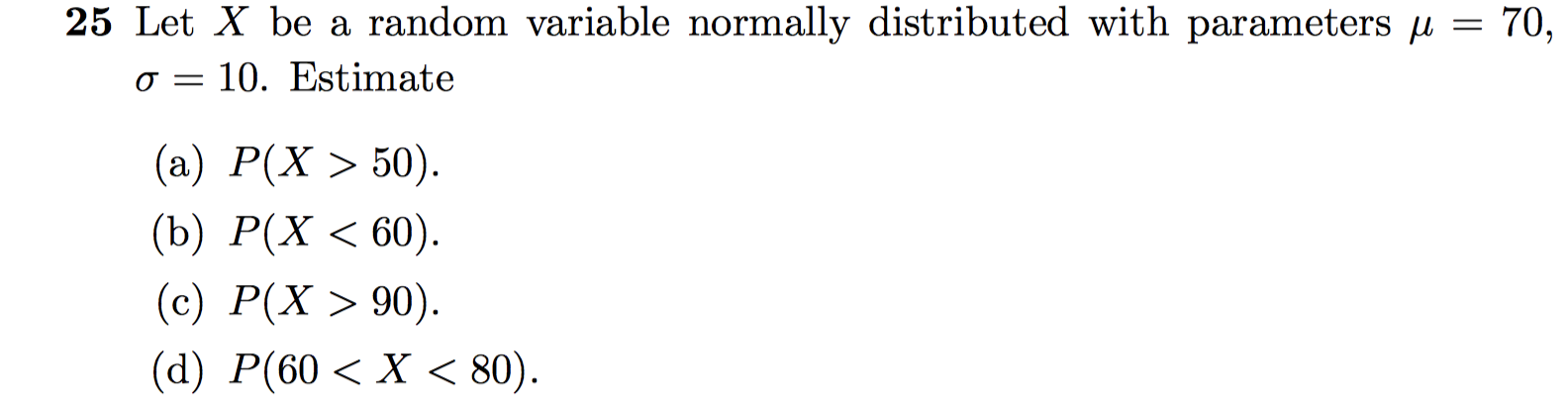 Solved 25 Let X be a random variable normally distributed | Chegg.com