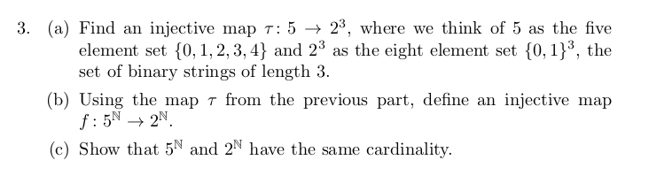 Solved (a) ﻿Find an injective map τ:5→23, ﻿where we think of | Chegg.com