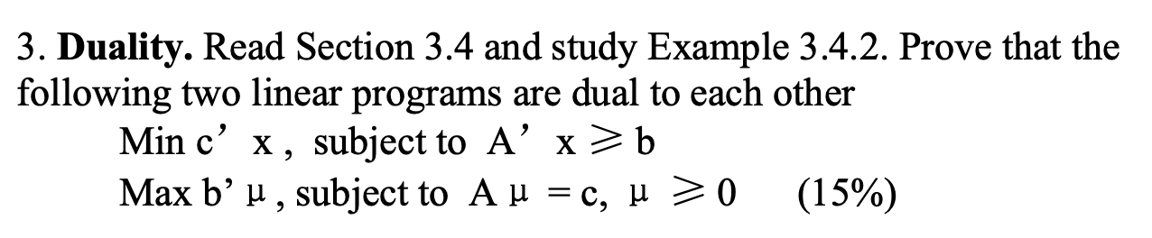 3. Duality. Read Section 3.4 and study Example 3.4.2. | Chegg.com