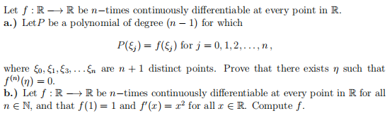 Solved Let f: R+R be n-times continuously differentiable at | Chegg.com