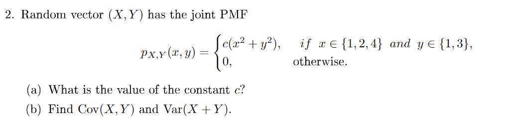 Solved 2. Random vector (X,Y) has the joint PMF | Chegg.com
