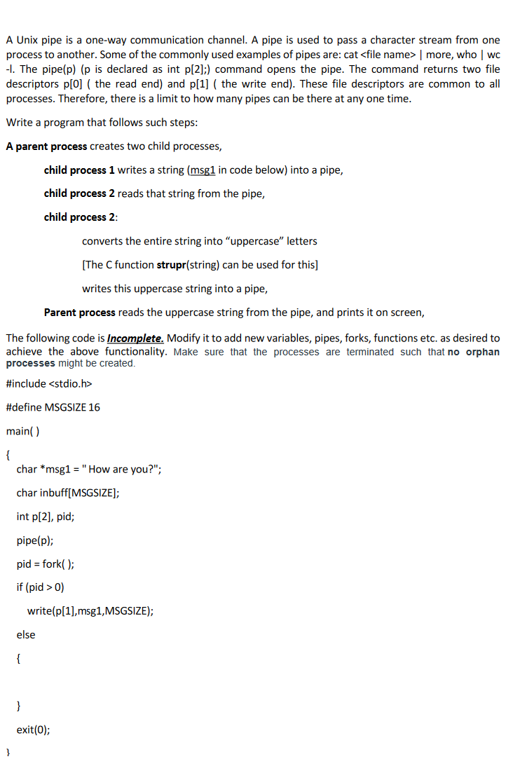 Solved A Unix pipe is a one-way communication channel. A | Chegg.com