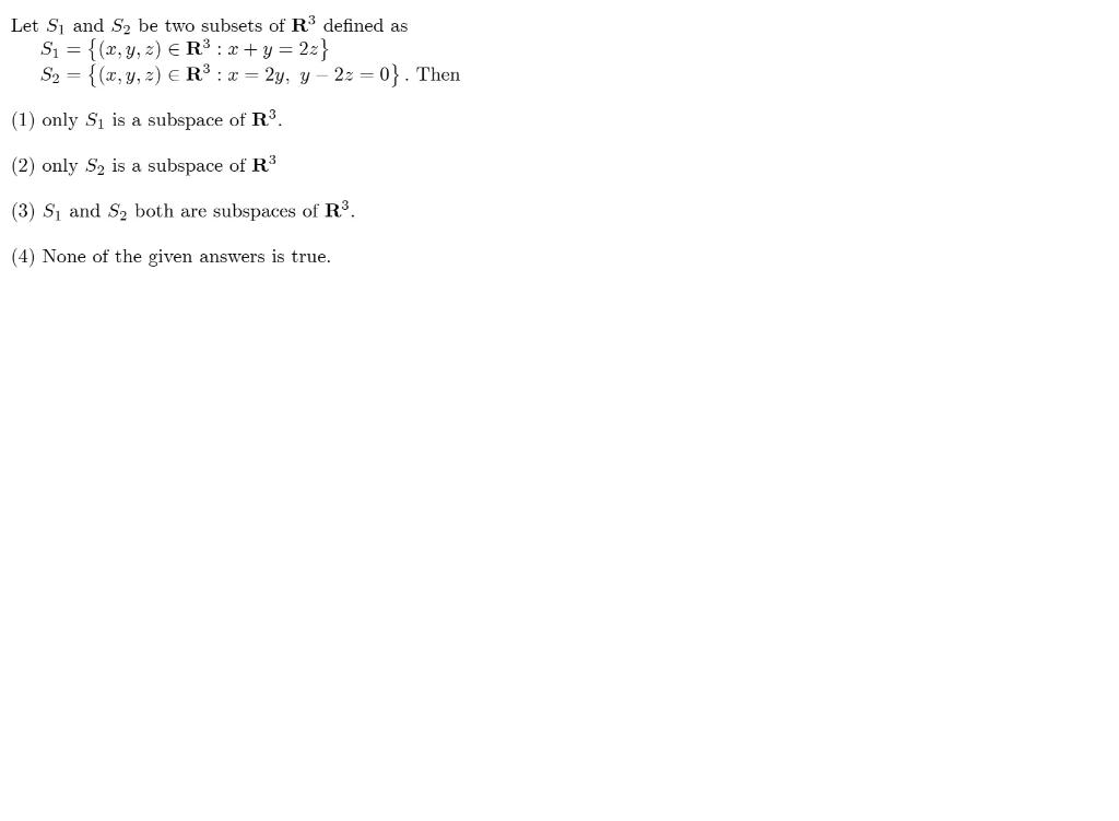 Solved Let S1 and S2 be two subsets of R3 defined as | Chegg.com