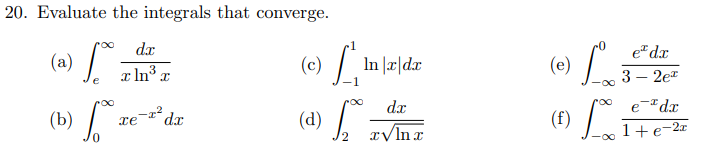 Solved 20. Evaluate the integrals that converge. (a) | Chegg.com