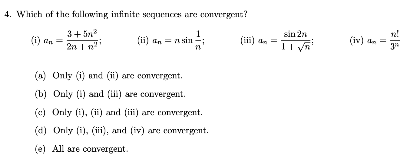 Solved 4. Which of the following infinite sequences are | Chegg.com