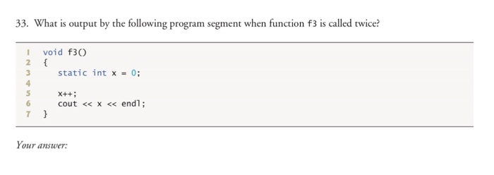 Solved 33. What is output by the following program segment | Chegg.com