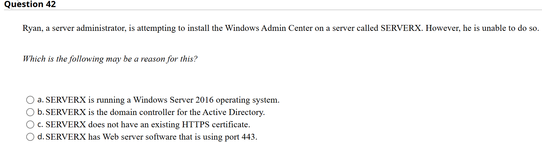 Solved Question 42Ryan, a server administrator, is | Chegg.com