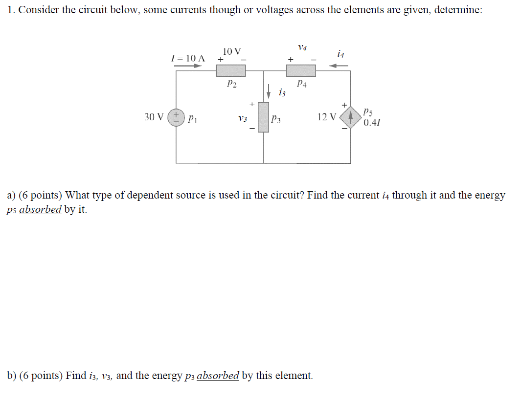 Solved 1. Consider the circuit below, some currents though | Chegg.com