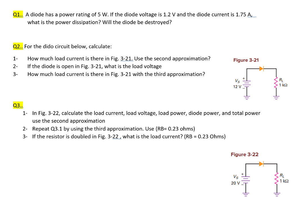 Solved Q1.. A diode has a power rating of 5 W. If the diode | Chegg.com
