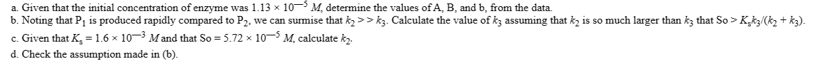 Solved E+Sk−1⇌k1ES→k2ES′+P1→k3E+P2, (1967)]. The result is | Chegg.com