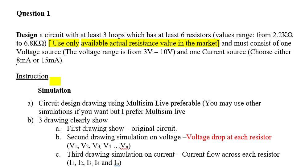 Solved Question 1 Design a circuit with at least 3 loops | Chegg.com