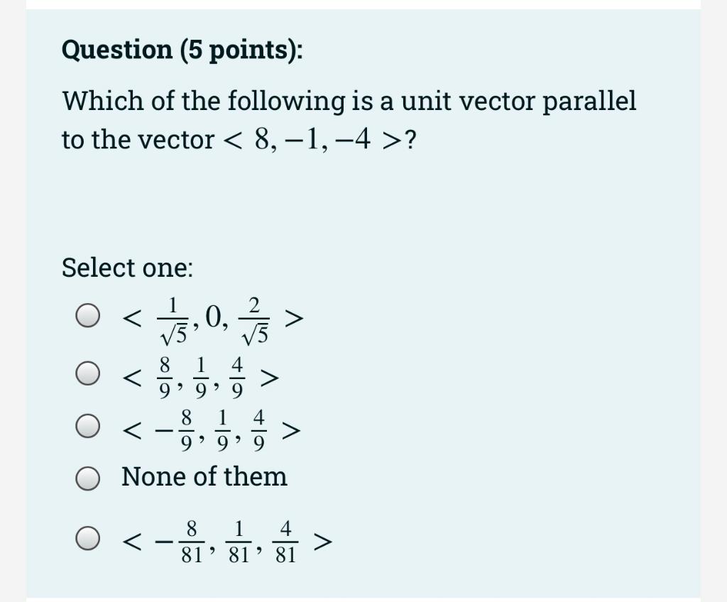 Solved Question ( 5 points): Which of the following is a | Chegg.com
