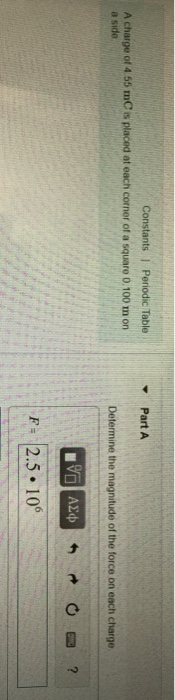 Solved Constants 1 Periodic Table Part A A charge of 4 55 mC | Chegg.com