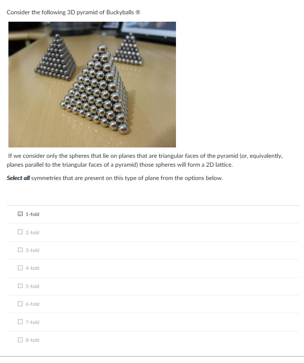 Solved Consider the following 3D pyramid of BuckyballsB If | Chegg.com
