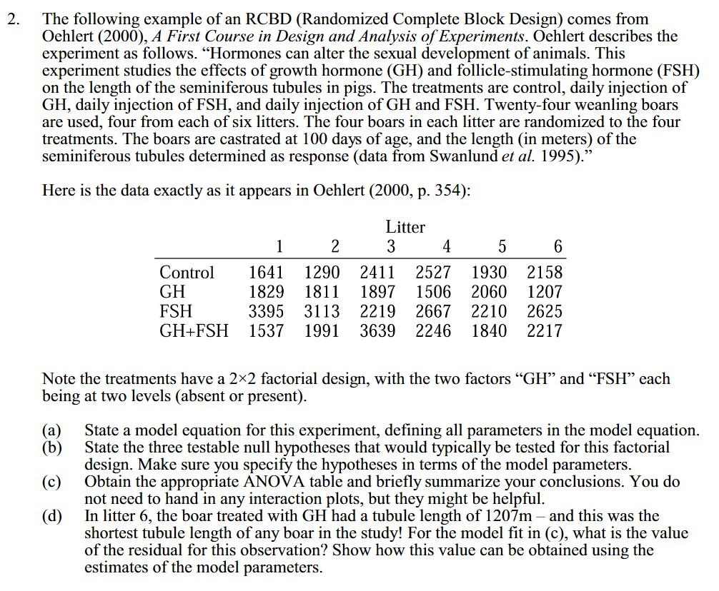 Solved 2. The following example of an RCBD (Randomized | Chegg.com