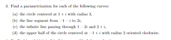 Solved 3. Find a parametrization for each of the following | Chegg.com