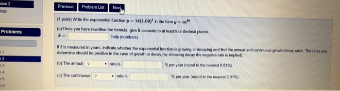 Solved lem 2 PreviousProblem List ngs (1 point) Wite the | Chegg.com Solved lem 2 PreviousProblem List ngs (1 point) Wite the | Chegg.com
