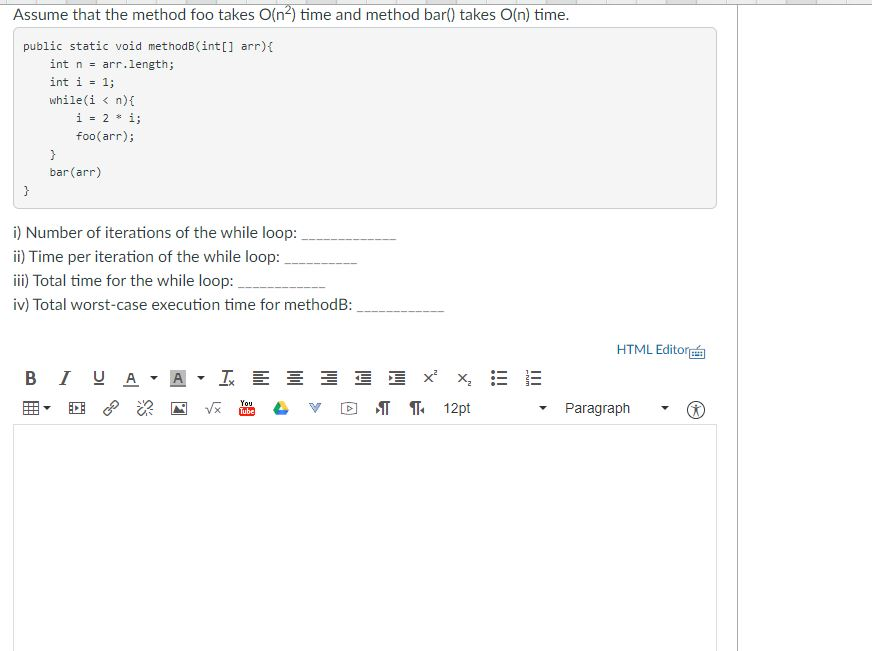 Solved Assume that the method foo takes O(na) time and | Chegg.com