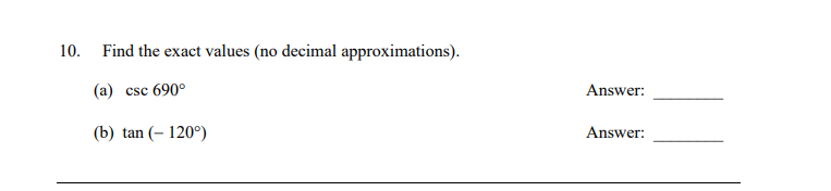 Solved 10. Find the exact values (no decimal | Chegg.com